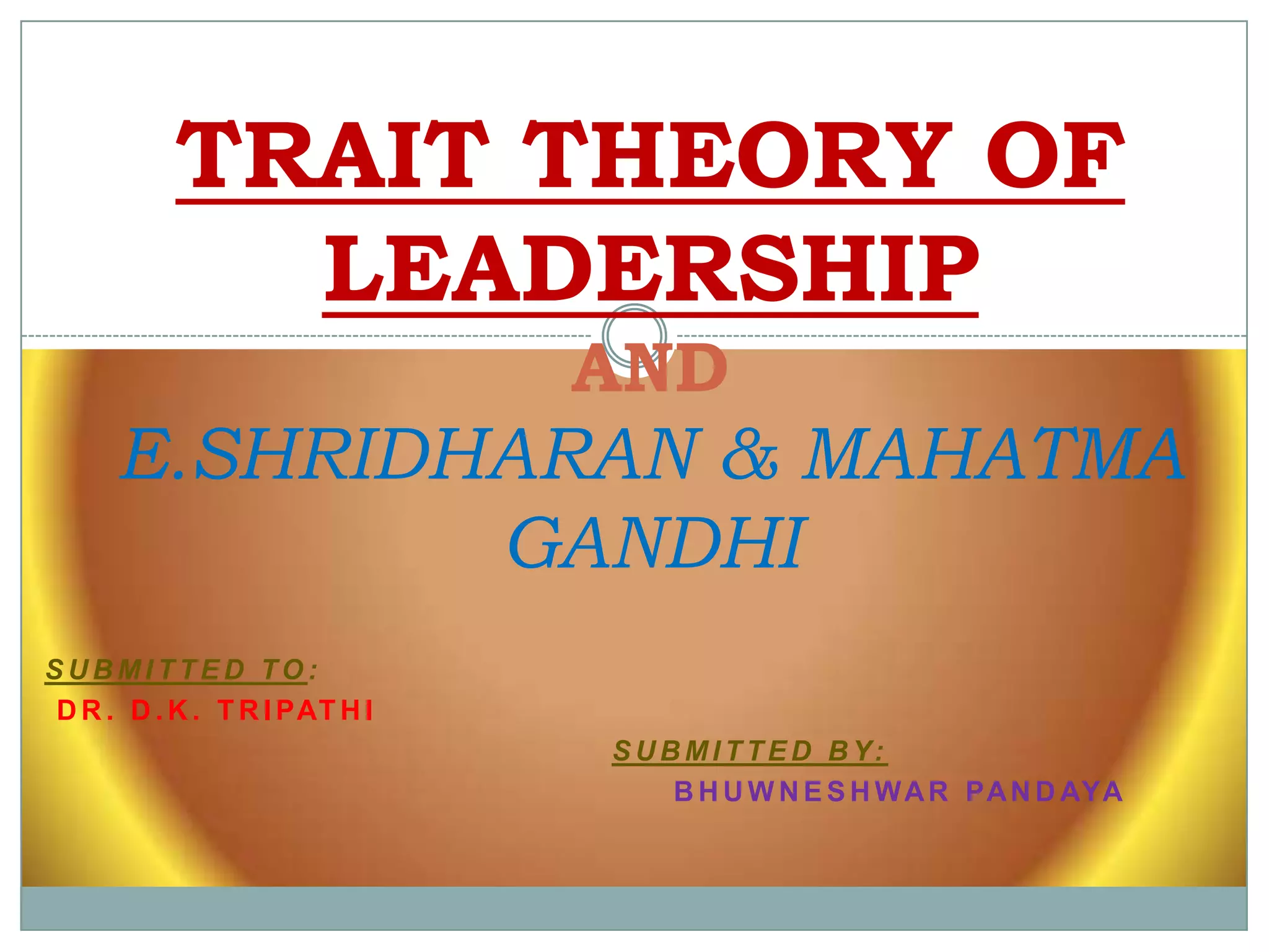 Trait theory of leadership | PPTX