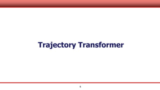 Trajectory Transformer.pptx