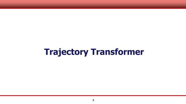 Trajectory Transformer.pptx