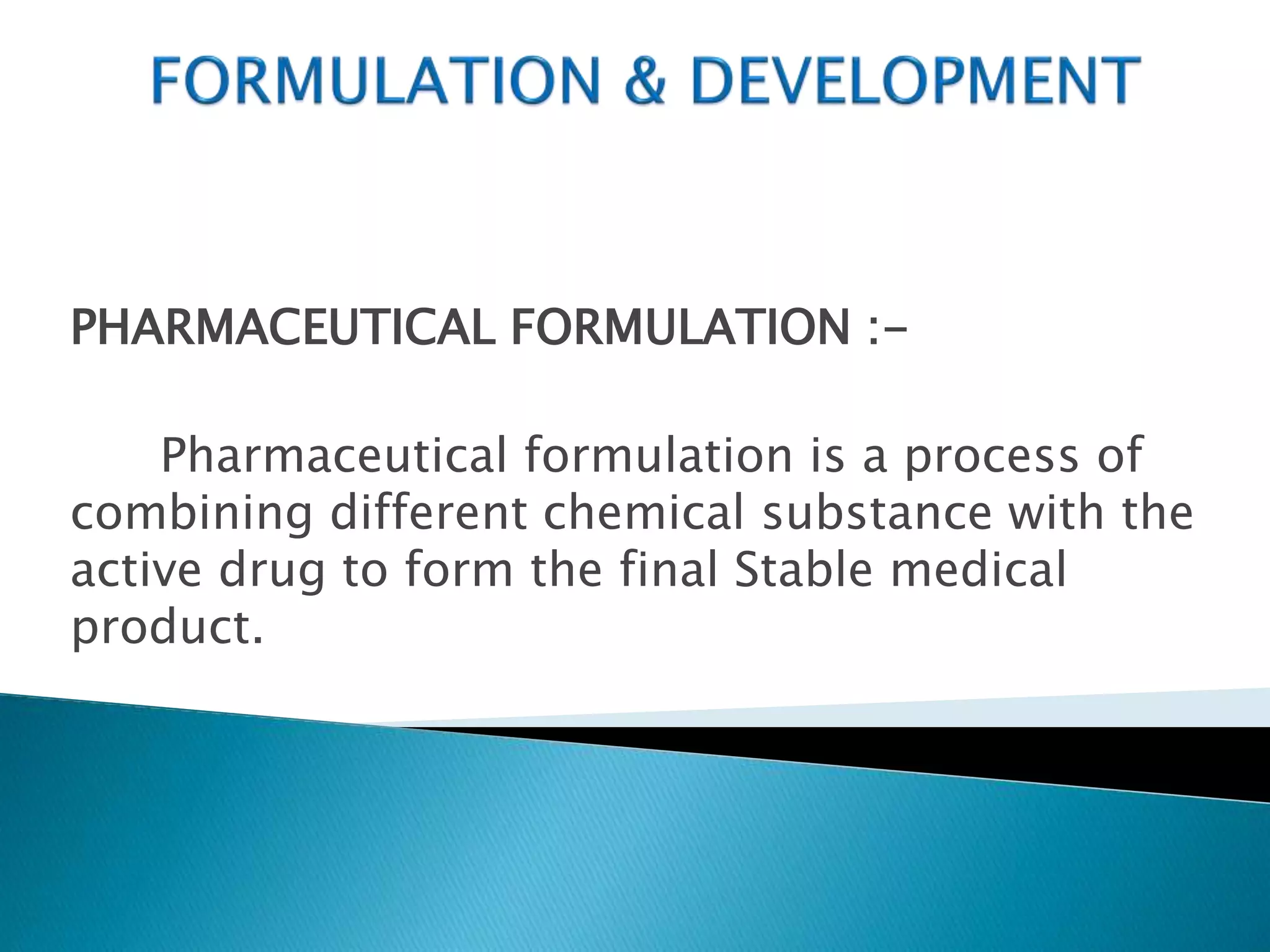 Formulation development | PPTX