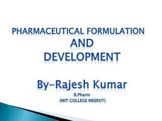 Formulation development | PPTX