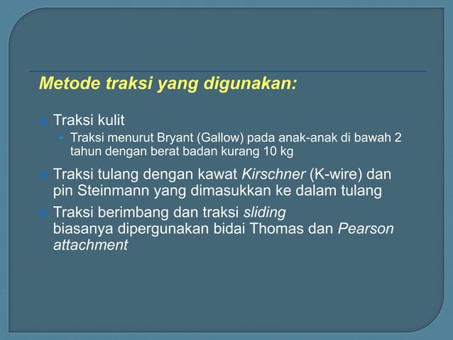 Traksi Dalam Orthopaedi Dr Yuda Umm | PPTX