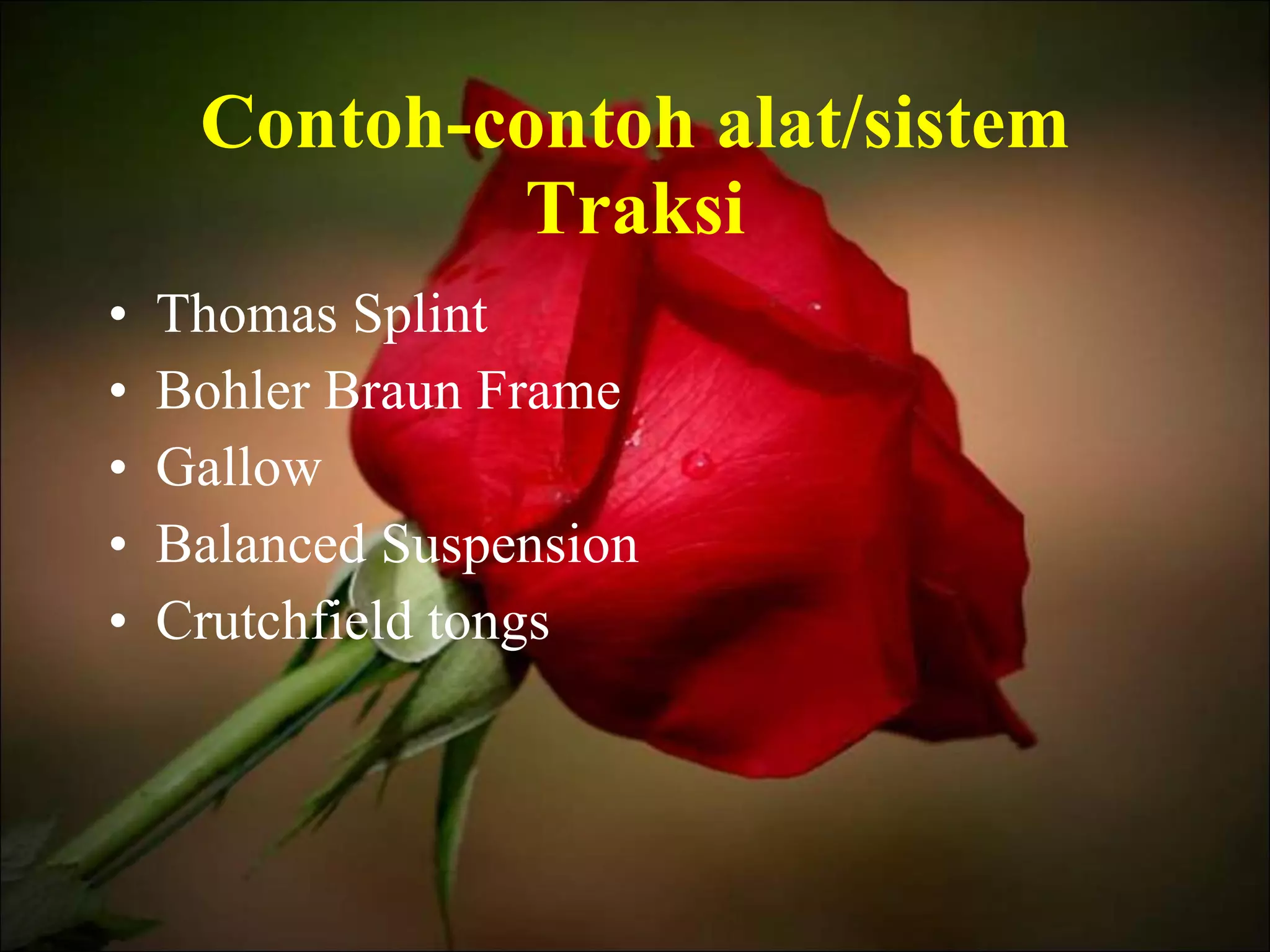 Traksi dalam ortopedik | PPT