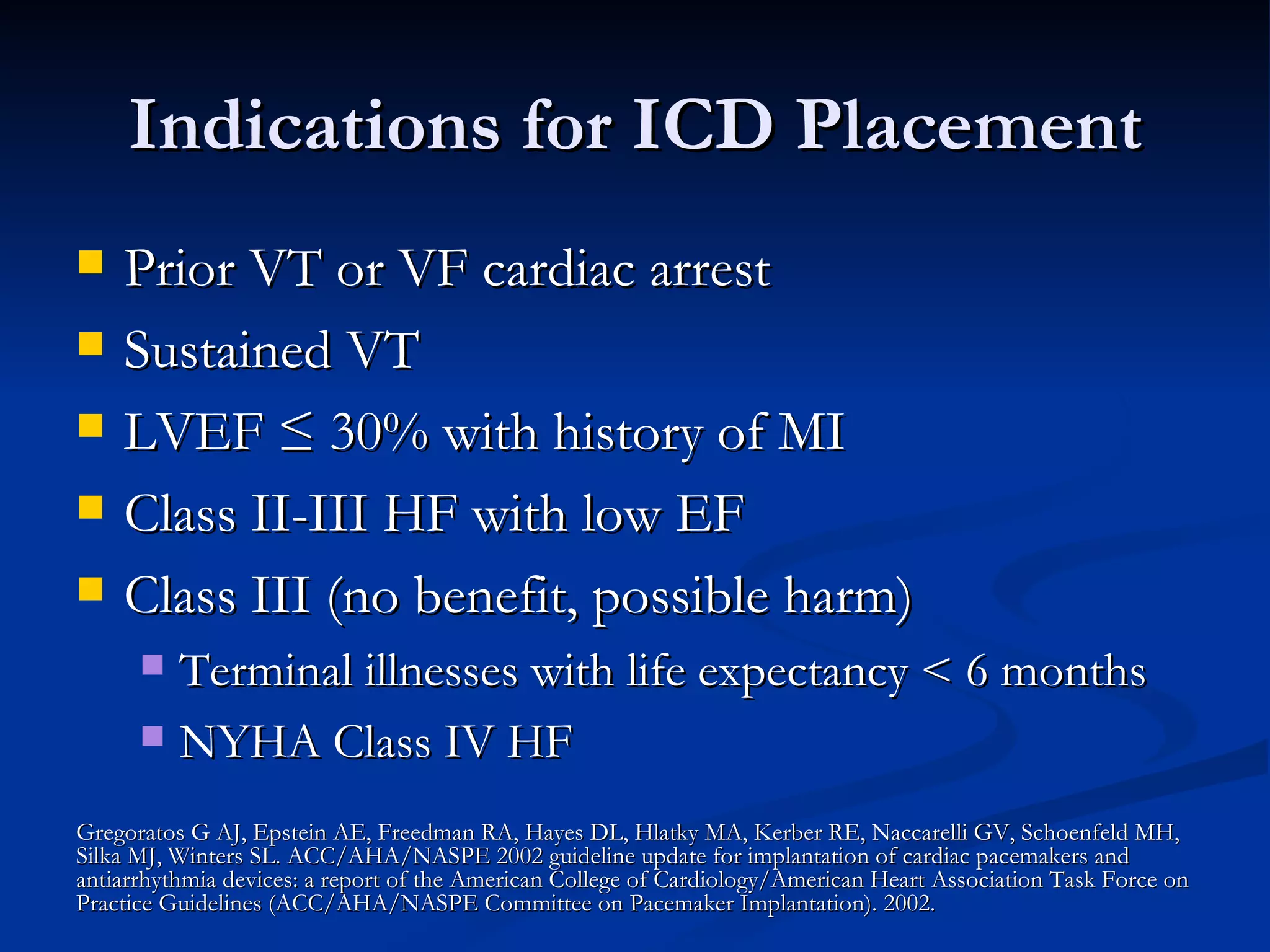 Implantable Cardioverter Defibrillators in Heart Failure (2005-11-02) | PPT