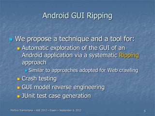 Using GUI Ripping for Automated Testing of Android Apps | PPT