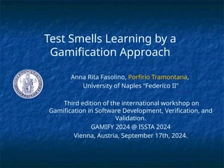 Test Smells Learning by a Gamification Approach | PPT