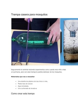 Trampa casera para mosquitos | PDF | Food & Drink