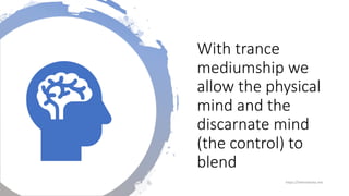 Trance Mediumship - An Introduction | PDF