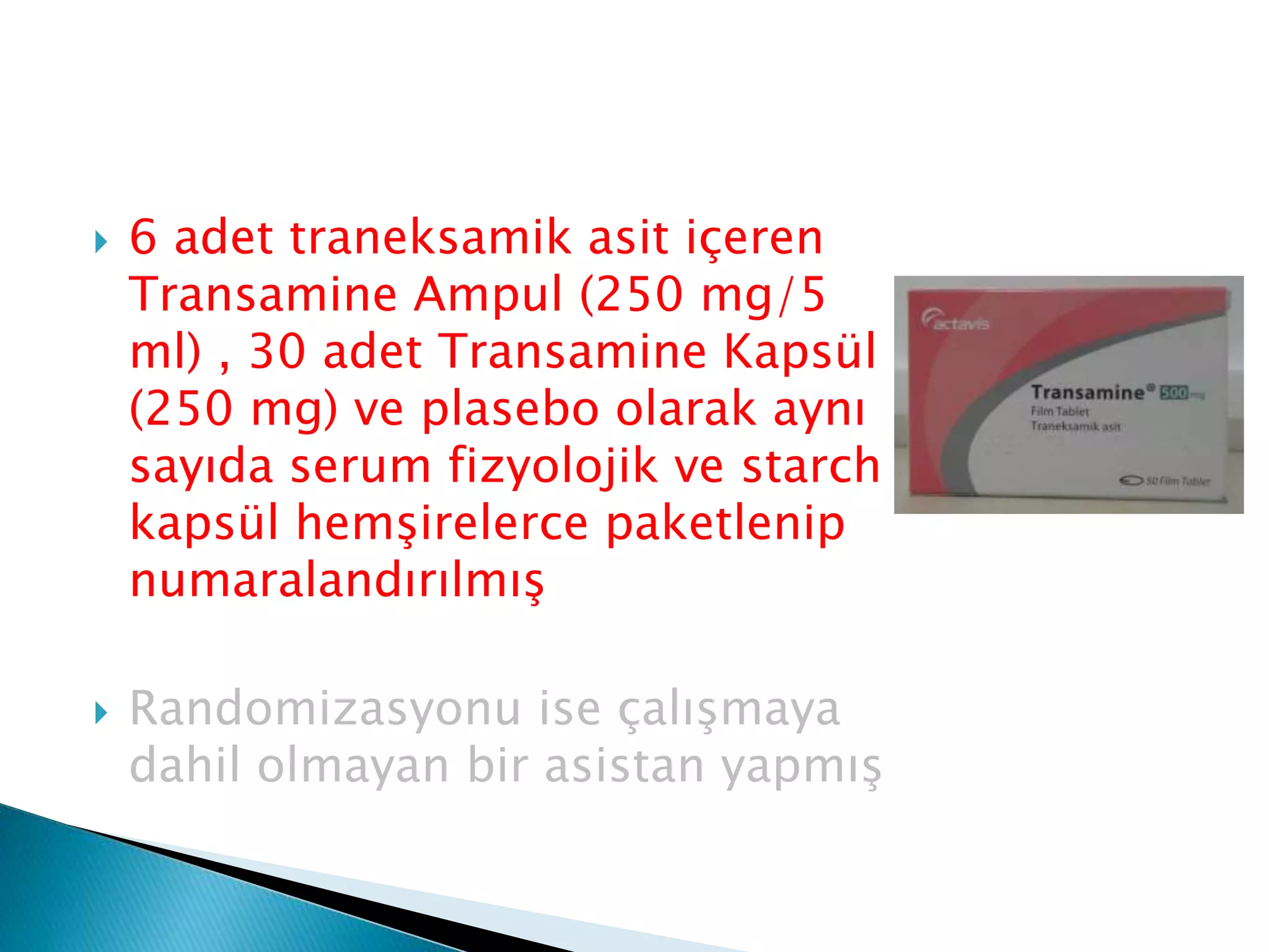 Traneksamik asit total diz protezi sonrası kanama miktarını azaltıyor ...