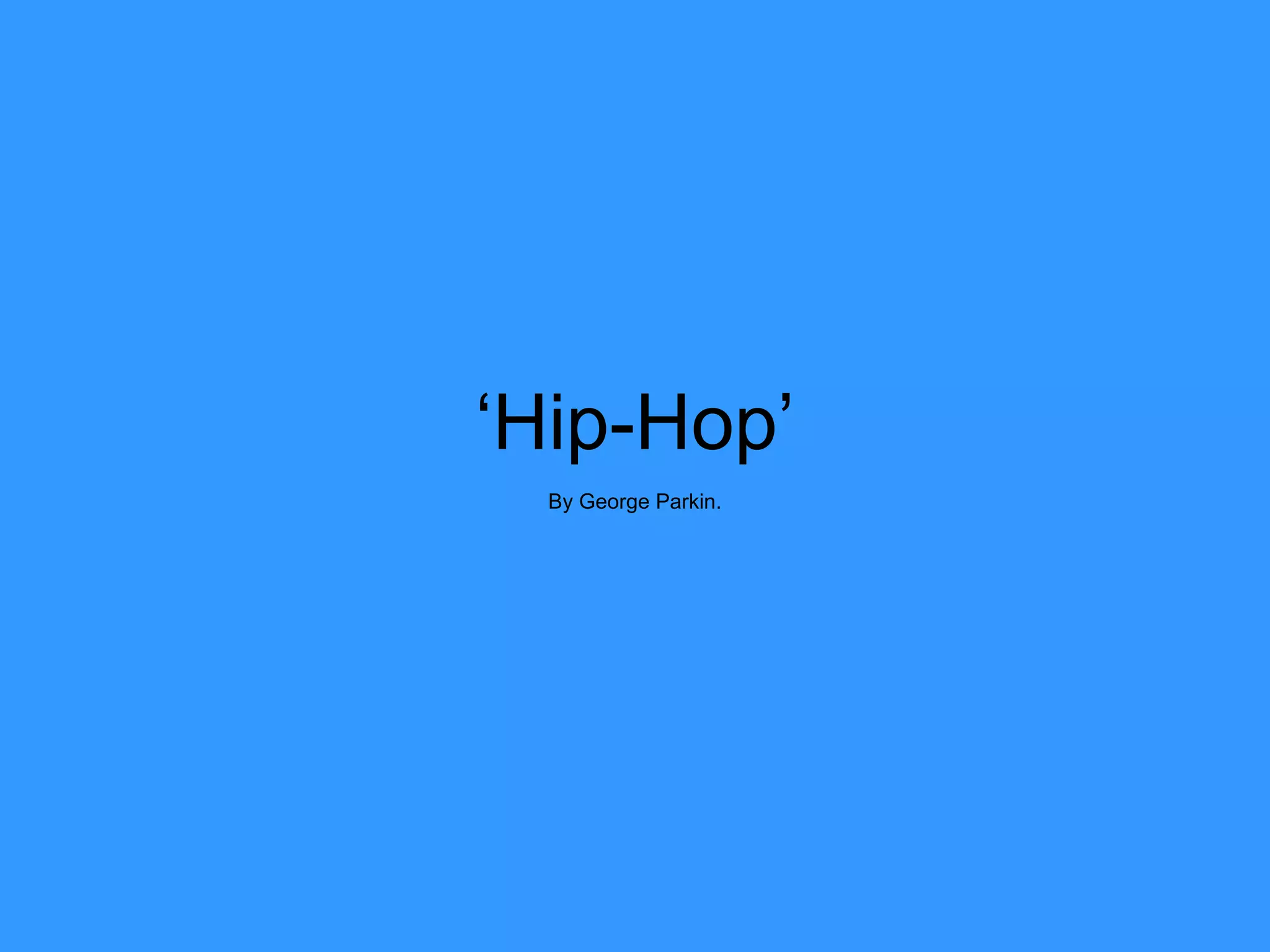 Hip-Hop PowerPoint | PPT