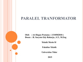 TUGAS TEKNIK TENAGA LISTRIK PARALEL TRANSFORMATTOR | PPT