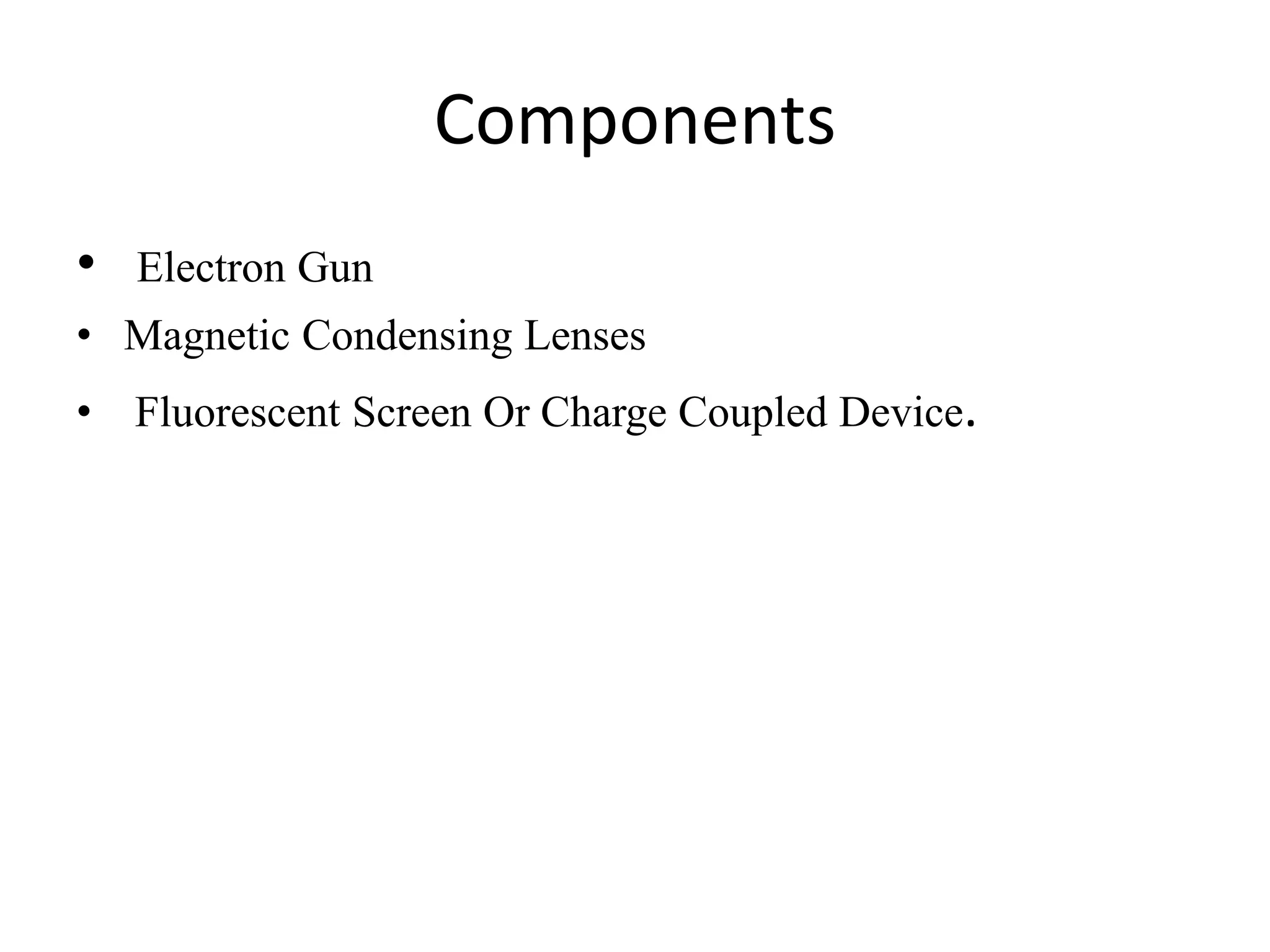 Transmission electron microscope | PPTX