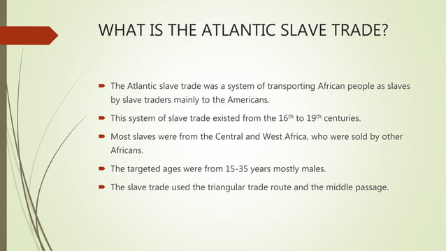 Trans atlantic slave trade 2 | PPTX