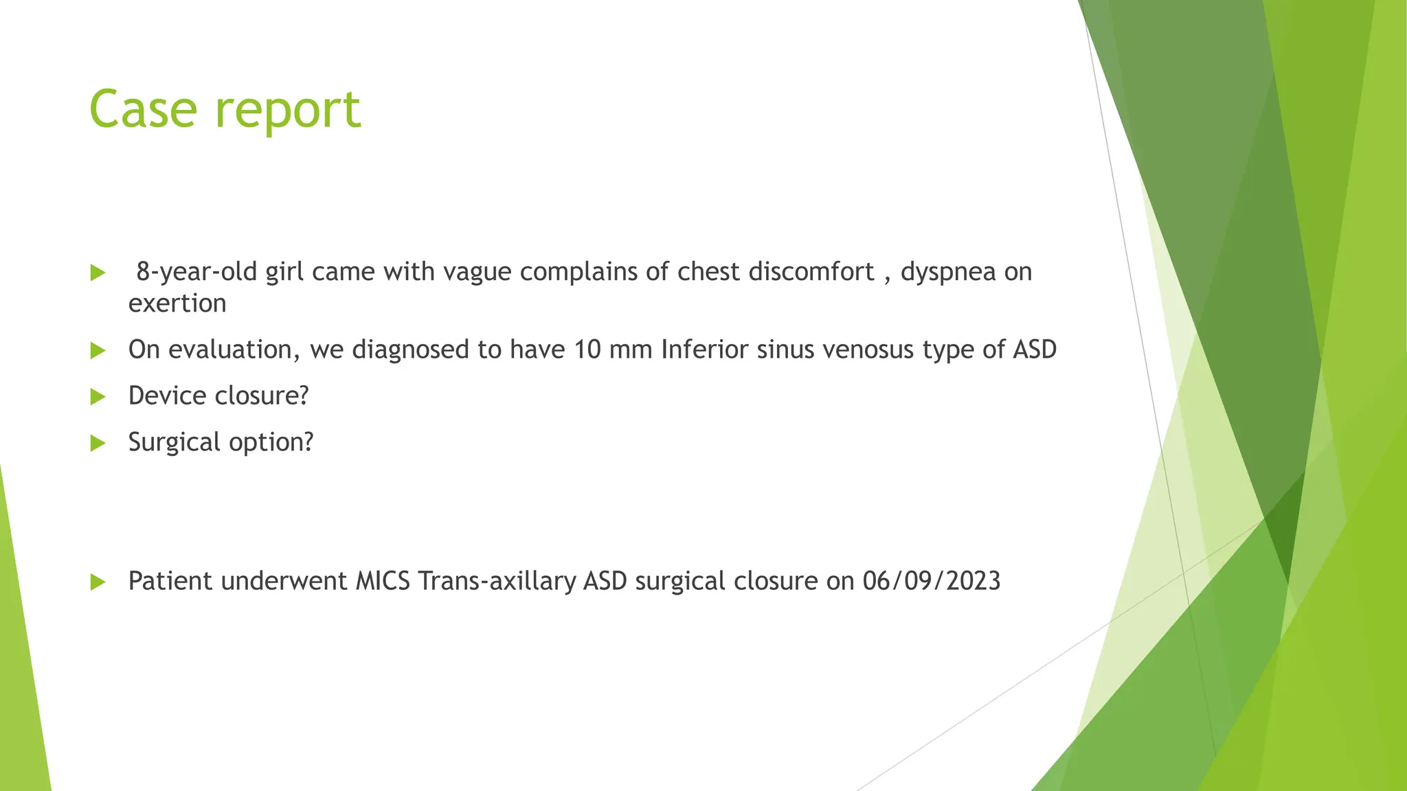 TRANS-AXILLARY APPROACH OF ASD CLOSURE.pptx