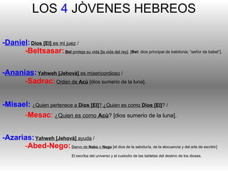 Trans formados -los 4 jovenes hebreos | PPT