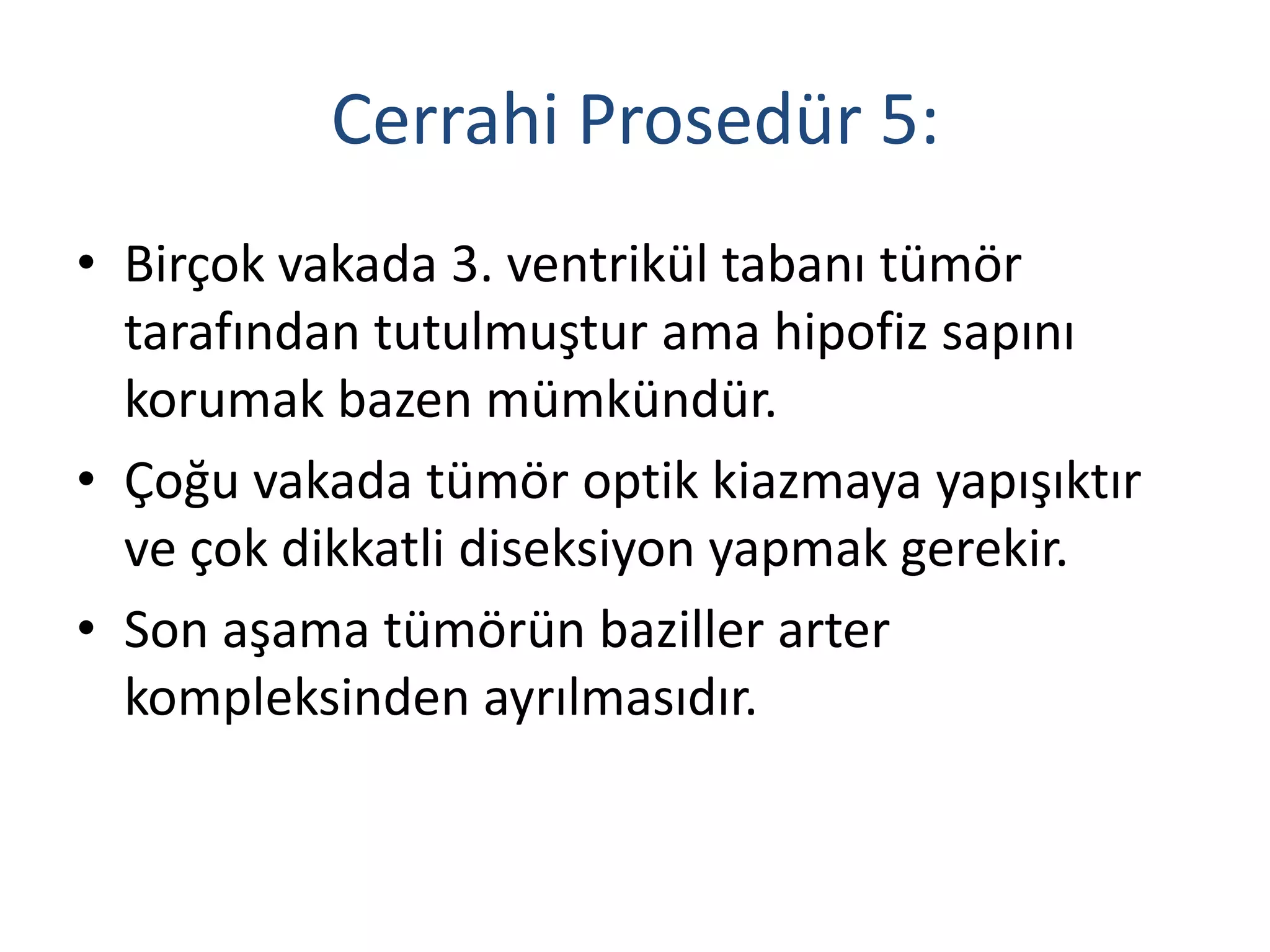 Frontobasal i̇nterhemispheric approach for large suprasellar ...