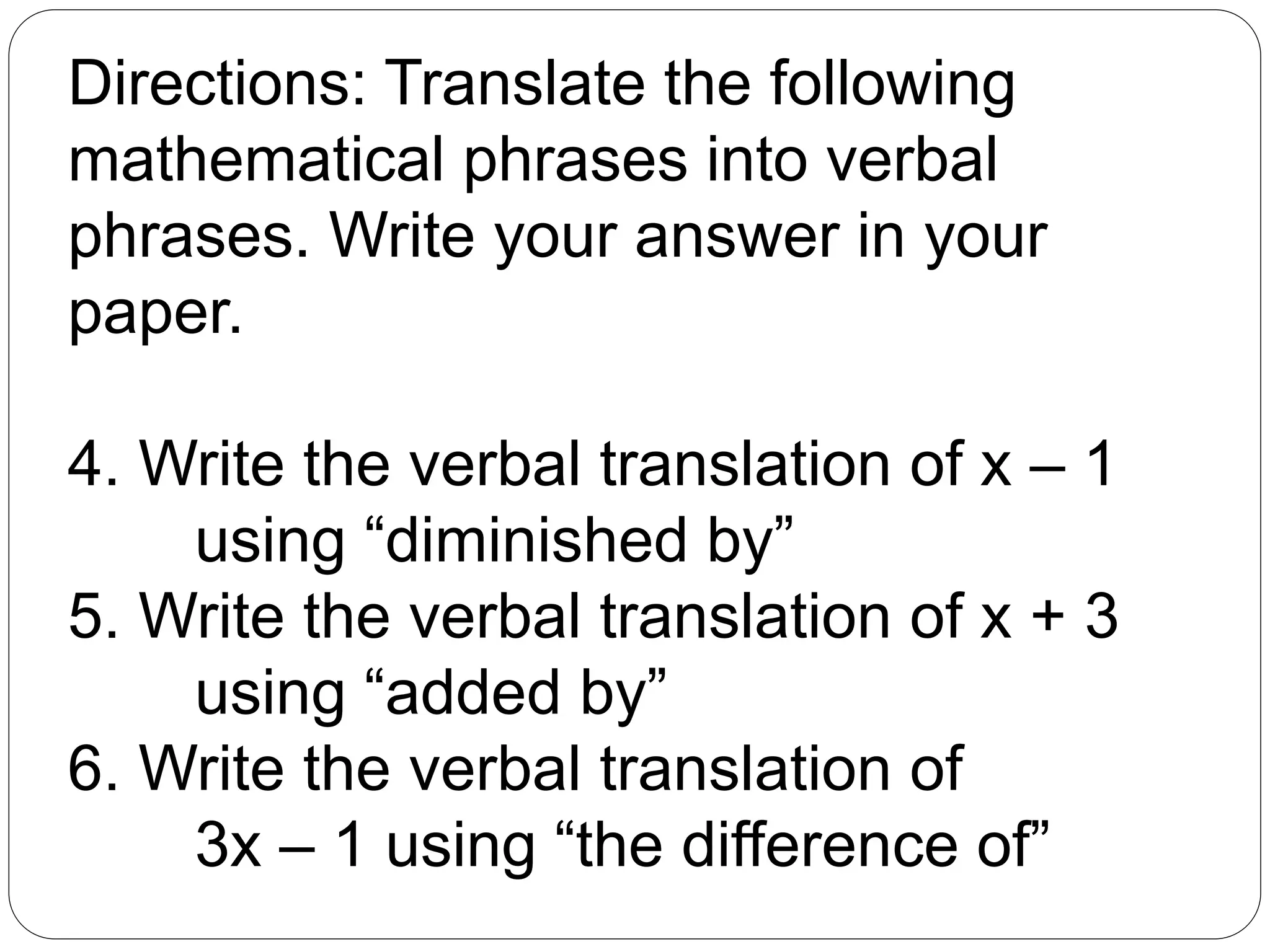 Translating Verbal Phrases to Mathematical phrases.pptx