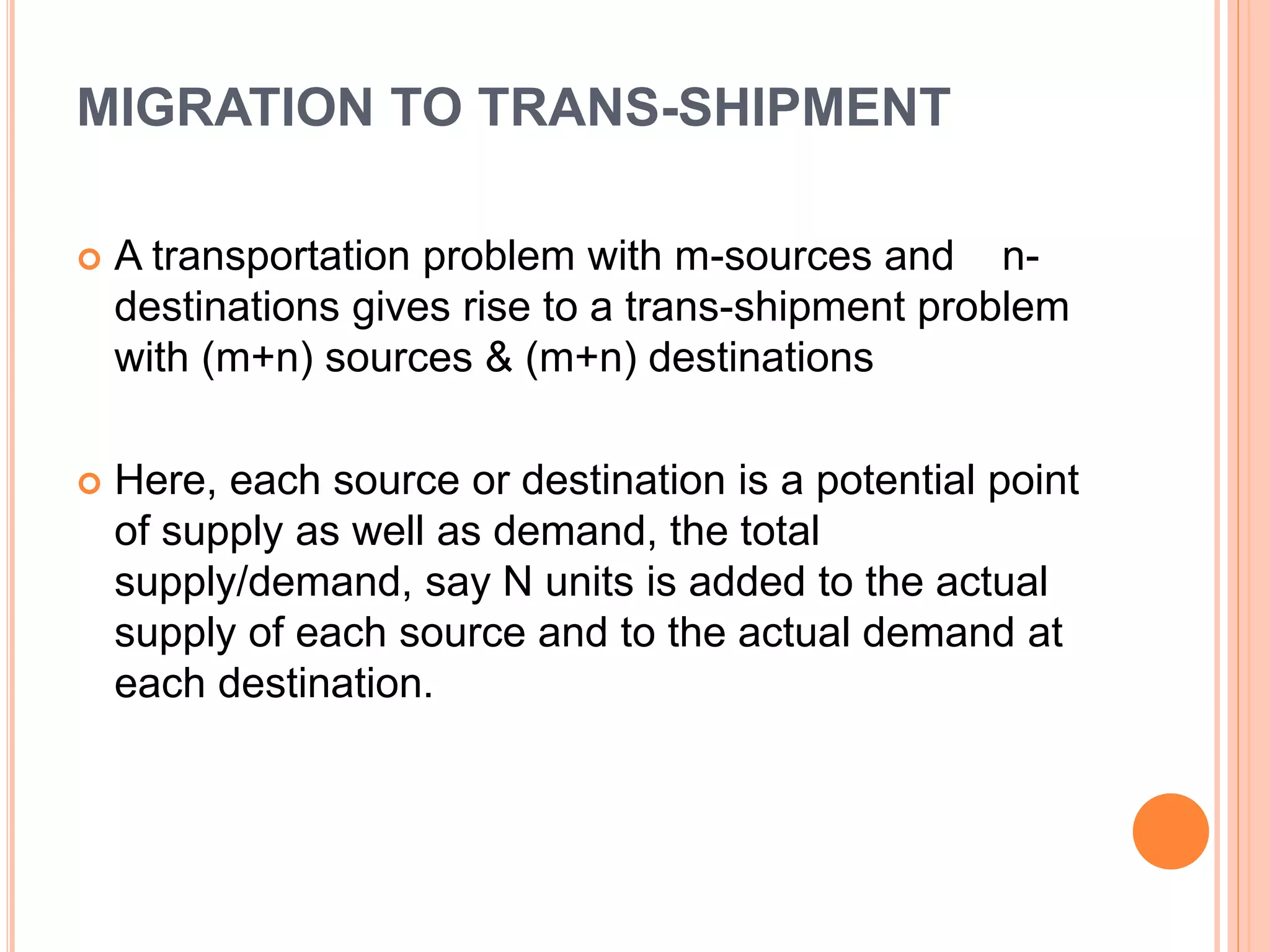 Trans shipment problem | PPTX | Logistics | Business