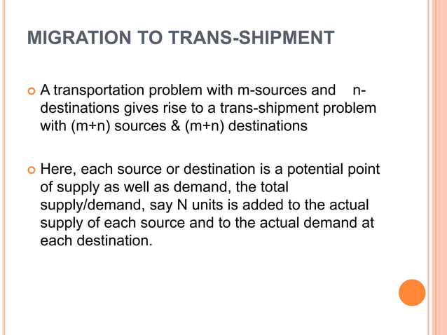Trans shipment problem | PPTX | Logistics | Business