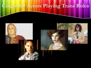 Transgender 101: The Basics & Media Representations | PPTX