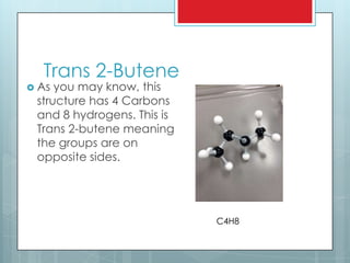 Trans 2 butene | PPT