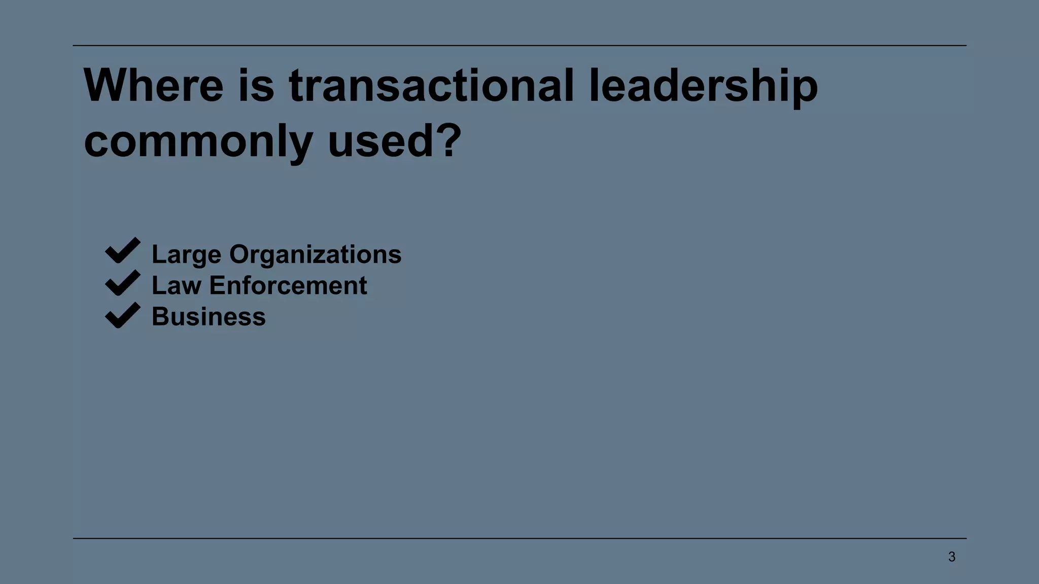 TRANSACTIONAL-LEADERSHIP-G10.pptx | Executive Leadership & Management ...