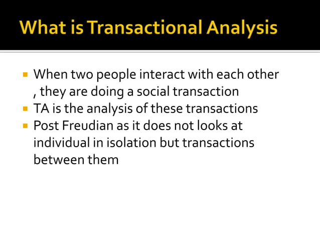 Transactional Analysis | PPT