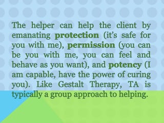 Transactional analysis approach.social work | PPTX