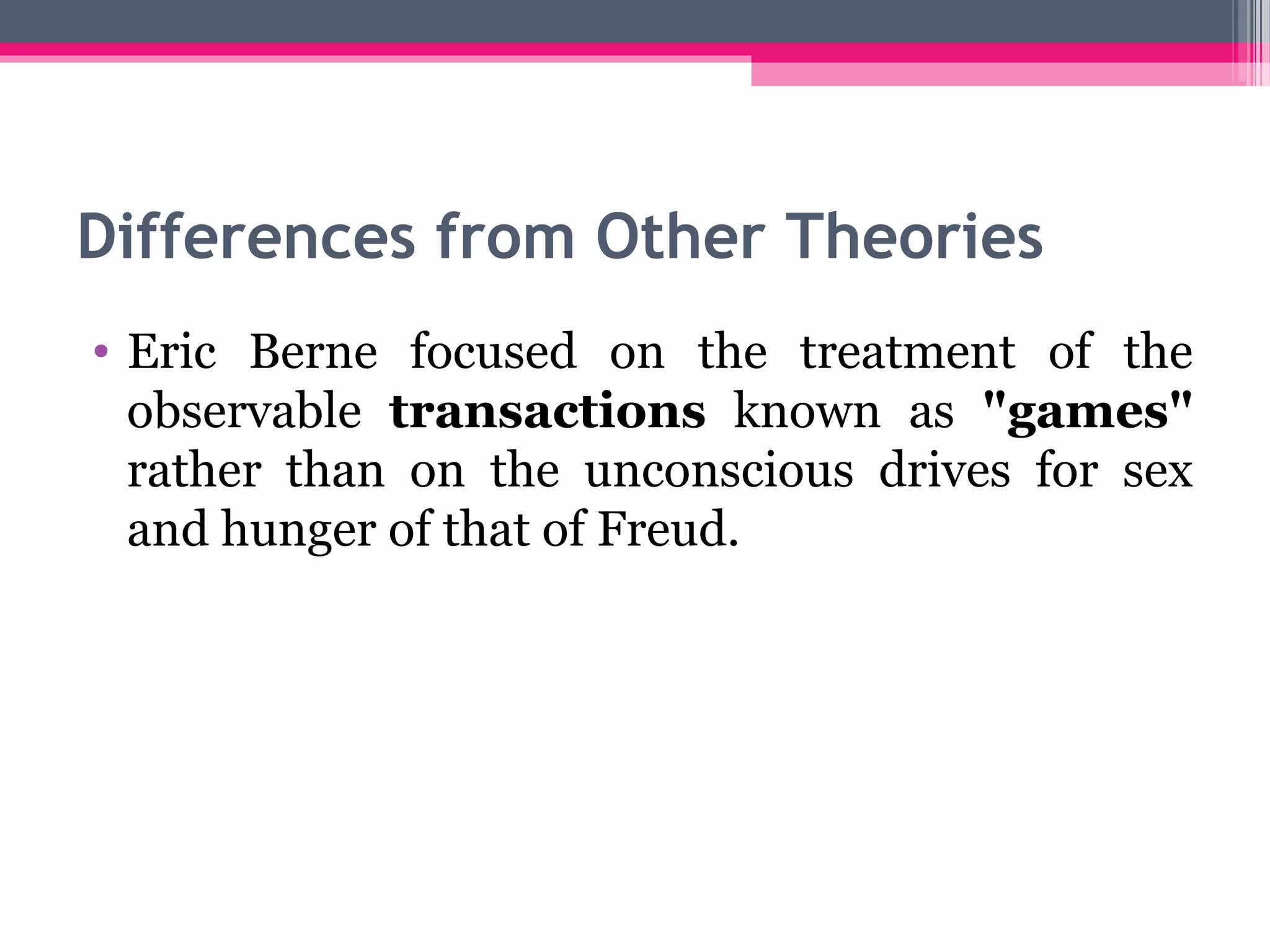 Transactional Analysis by Dr. Eric Berne | PPT