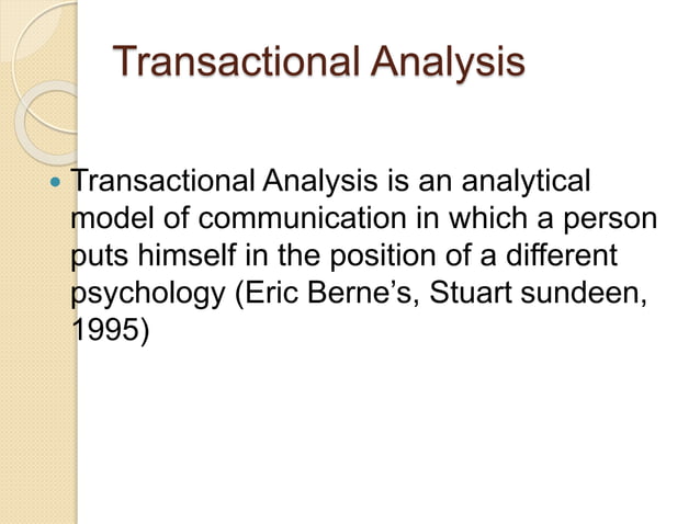 Transactional Analysis | PPTX | Science