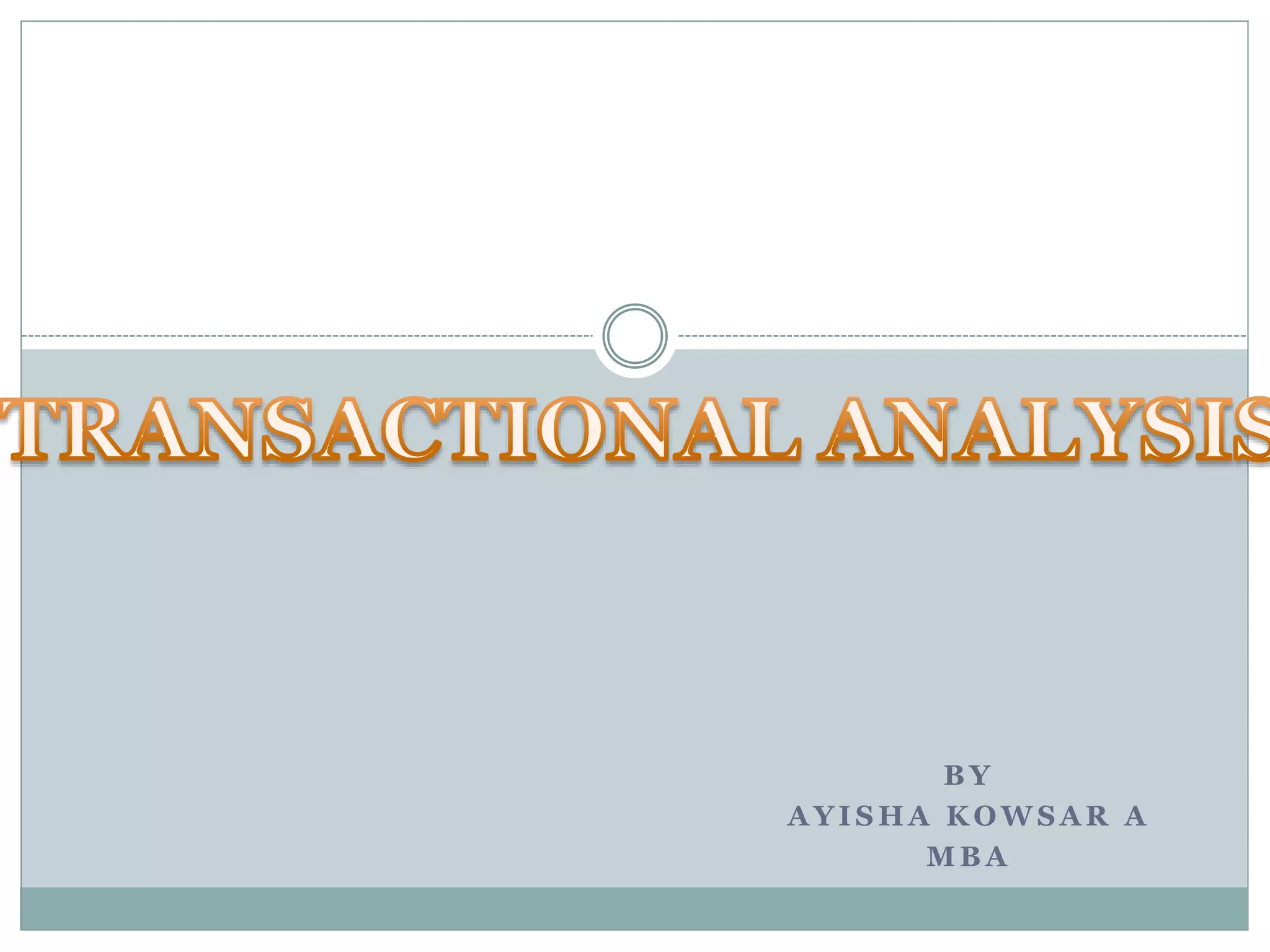 Transactional analysis | PPT
