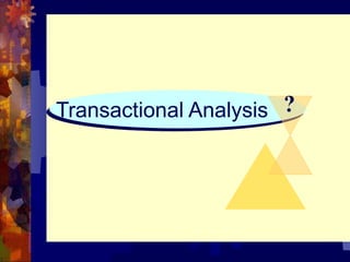 TransactionalAnalysis.ppt