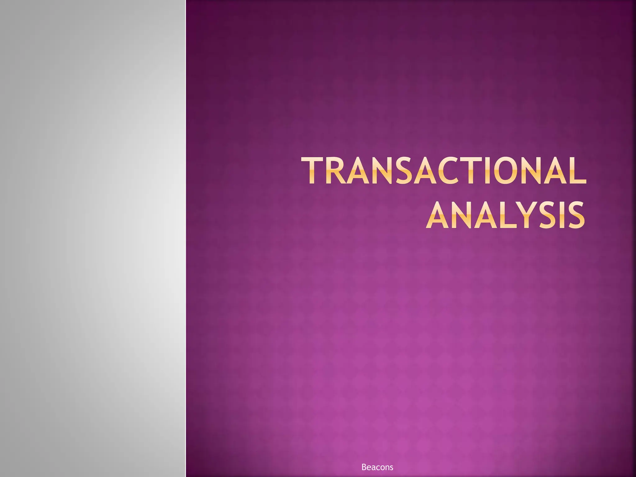 Transactional Analysis For Business Support Ppt Pptx