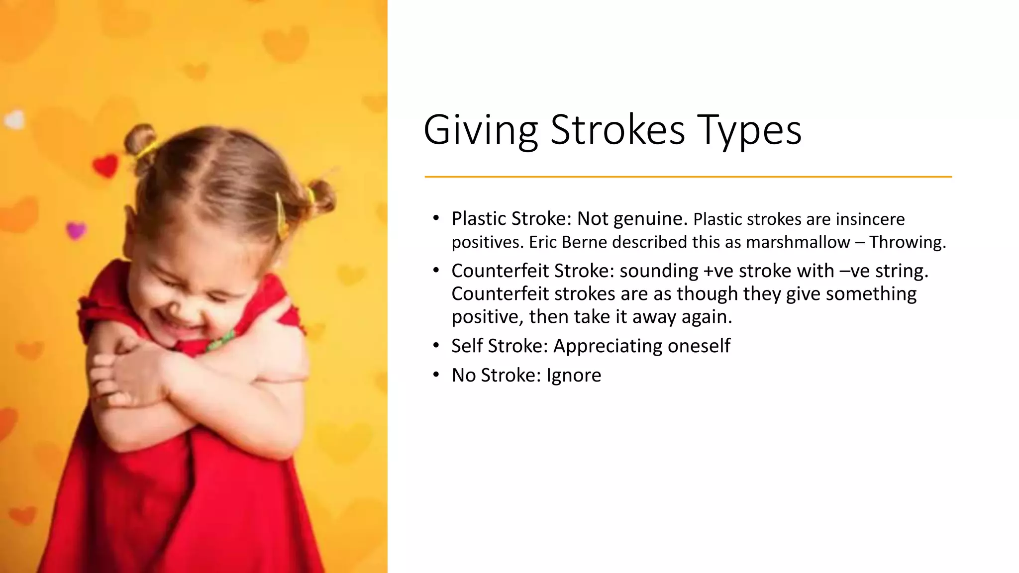 Transactional Analysis - Strokes Presentation.pptx