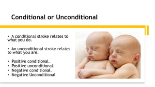 Transactional Analysis - Strokes Presentation.pptx