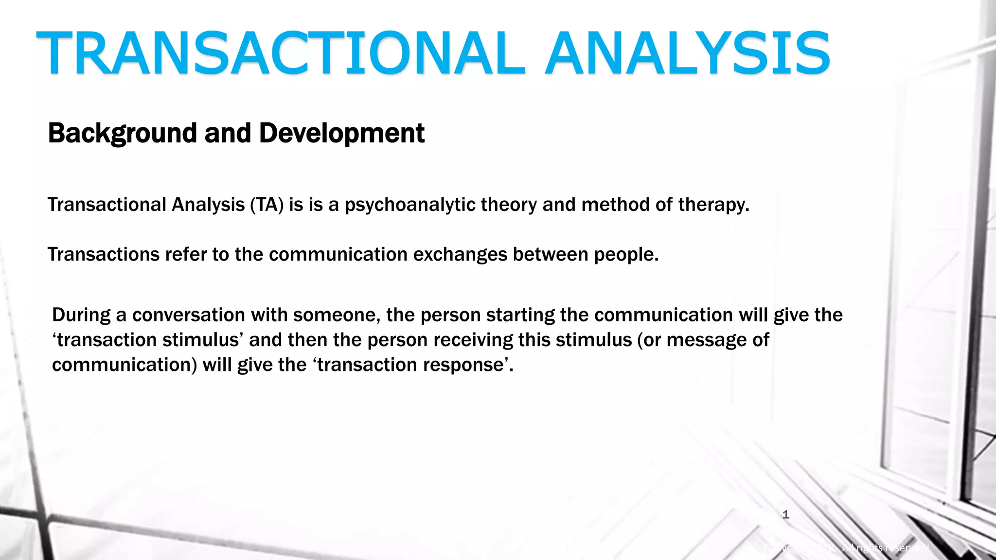 TRANSACTIONAL ANALYSIS by ERIC BERNE.pptx