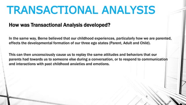 TRANSACTIONAL ANALYSIS by ERIC BERNE.pptx