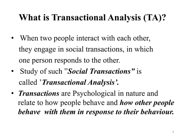 Transactional analysis TA | PPTX