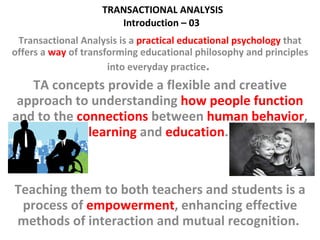 Transactional Analysis – Ta Basics And Introductory Course | PPT