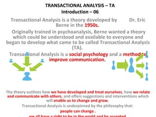 Transactional Analysis – Ta Basics And Introductory Course | PPT