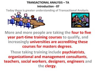 Transactional Analysis – Ta Basics And Introductory Course | PPT