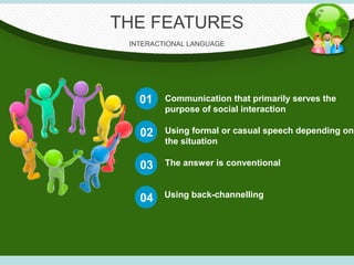 Transactional and Interactional Function of Language | PPT