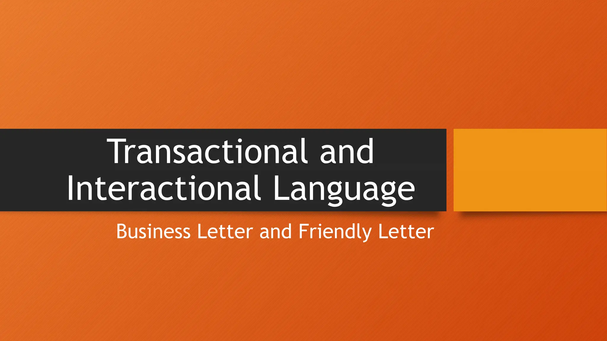 Transactional and Interactional Language.pptx