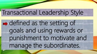 Transactional Leadership Style | PPTX