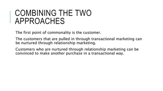 Transactional marketing VS Relationship Marketing | PPTX