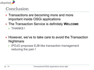 Transactional OSGi Applications Done Right | PPT