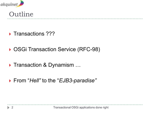 Transactional Osgi Applications Done Right Ppt