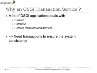 Transactional OSGi Applications Done Right | PPT