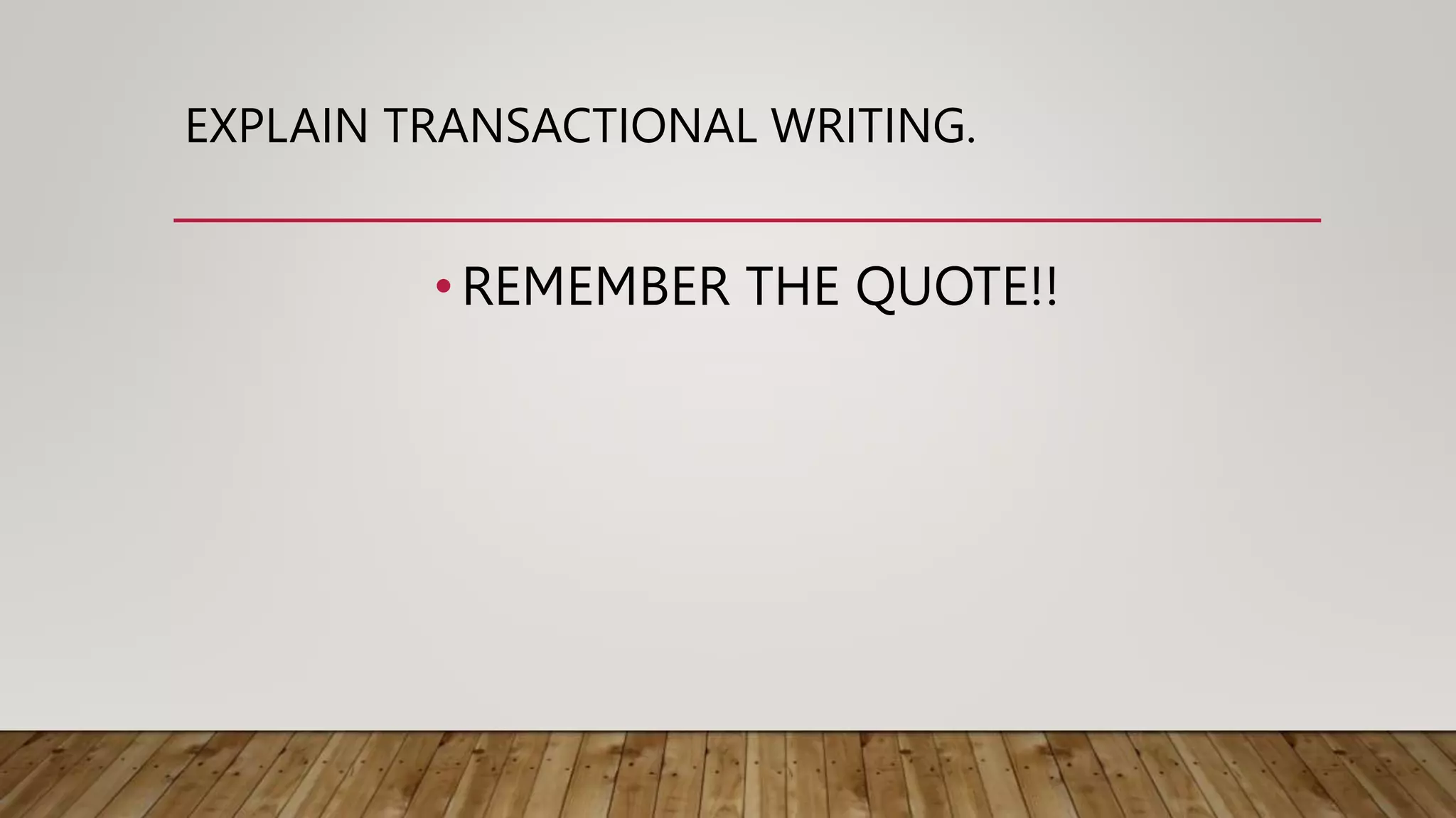 Transactional Writing.pptx