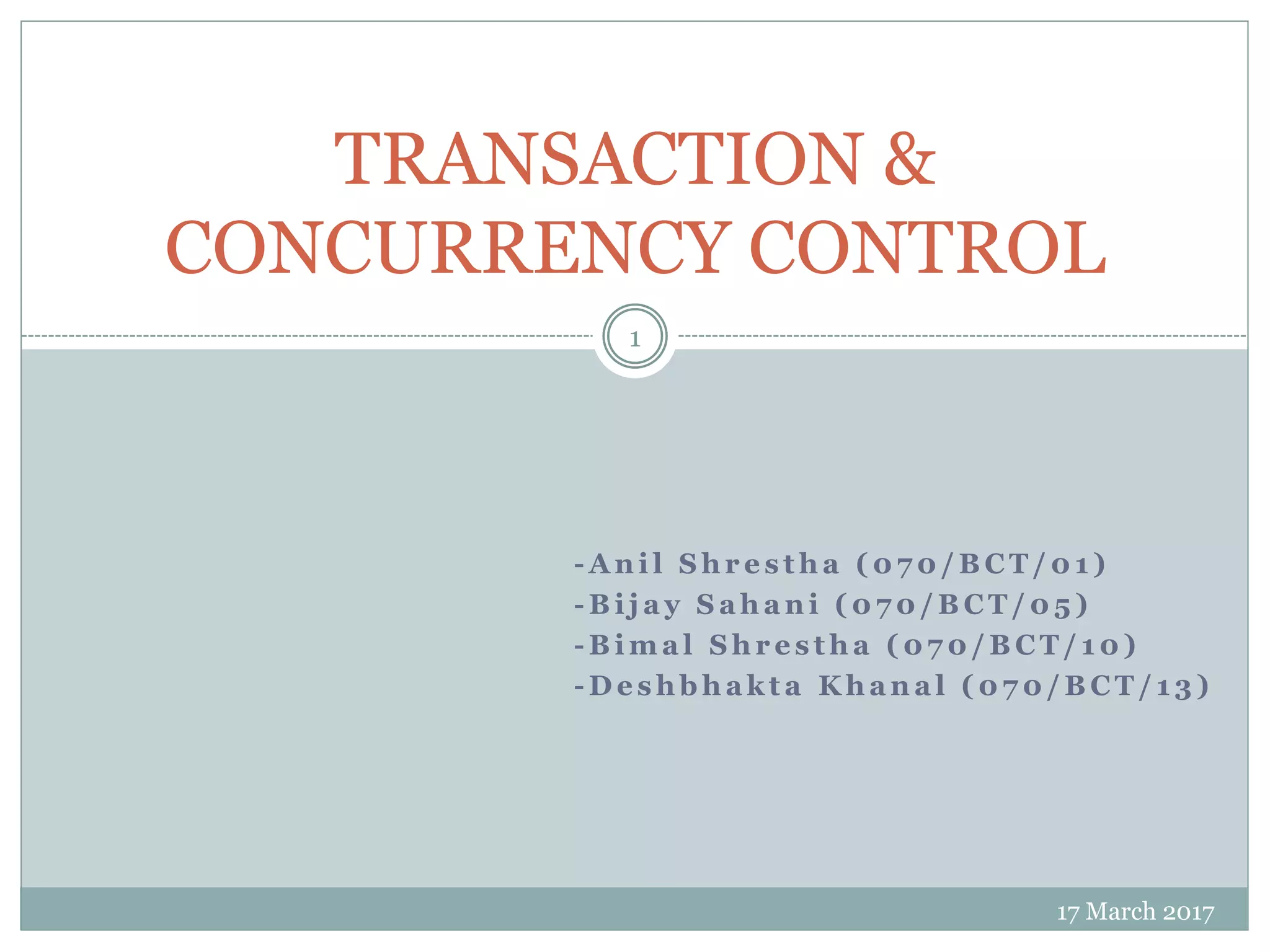 Transaction and concurrency control | PPT Transaction and concurrency control | PPT